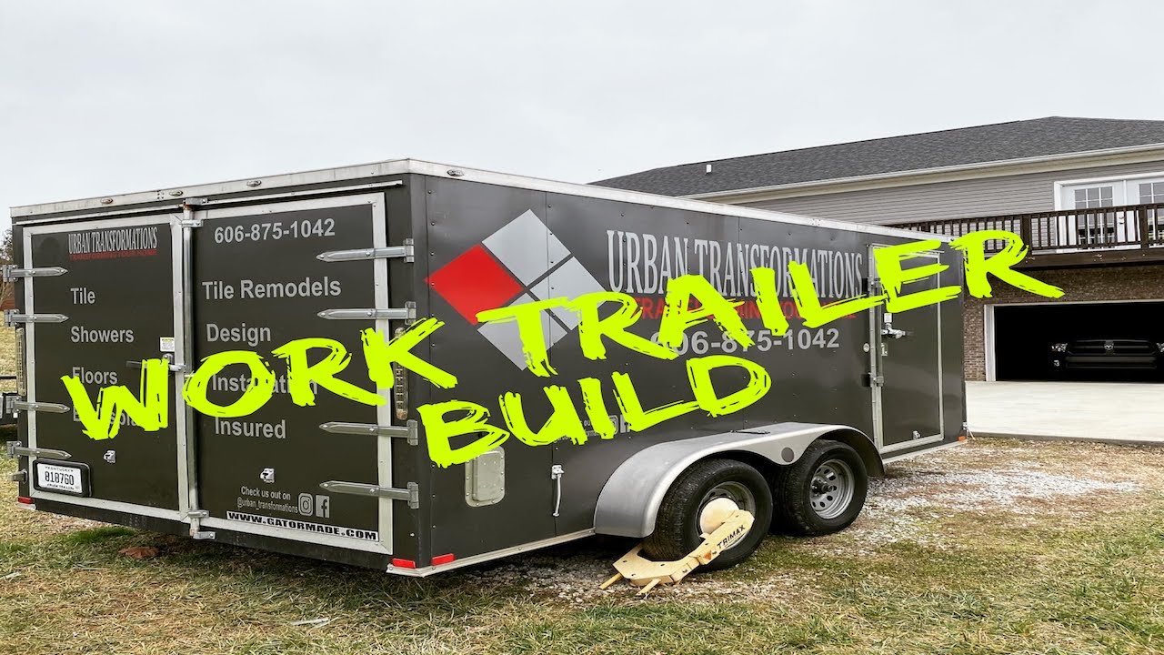 Contractor Work Trailer Build - YouTube