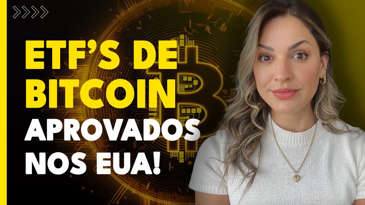 VEJA QUAIS SÃO OS ETF’S DE BITCOIN NA BOLSA AMERICANA E O QUE MUDA? - YouTube