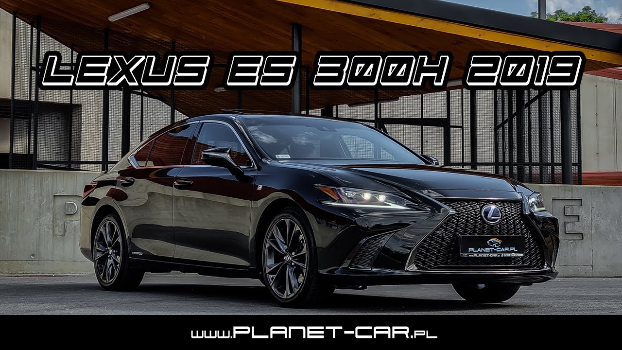 Lexus ES 2019 F Sport ES 300H 218KM Hybrid Graphite Black - YouTube
