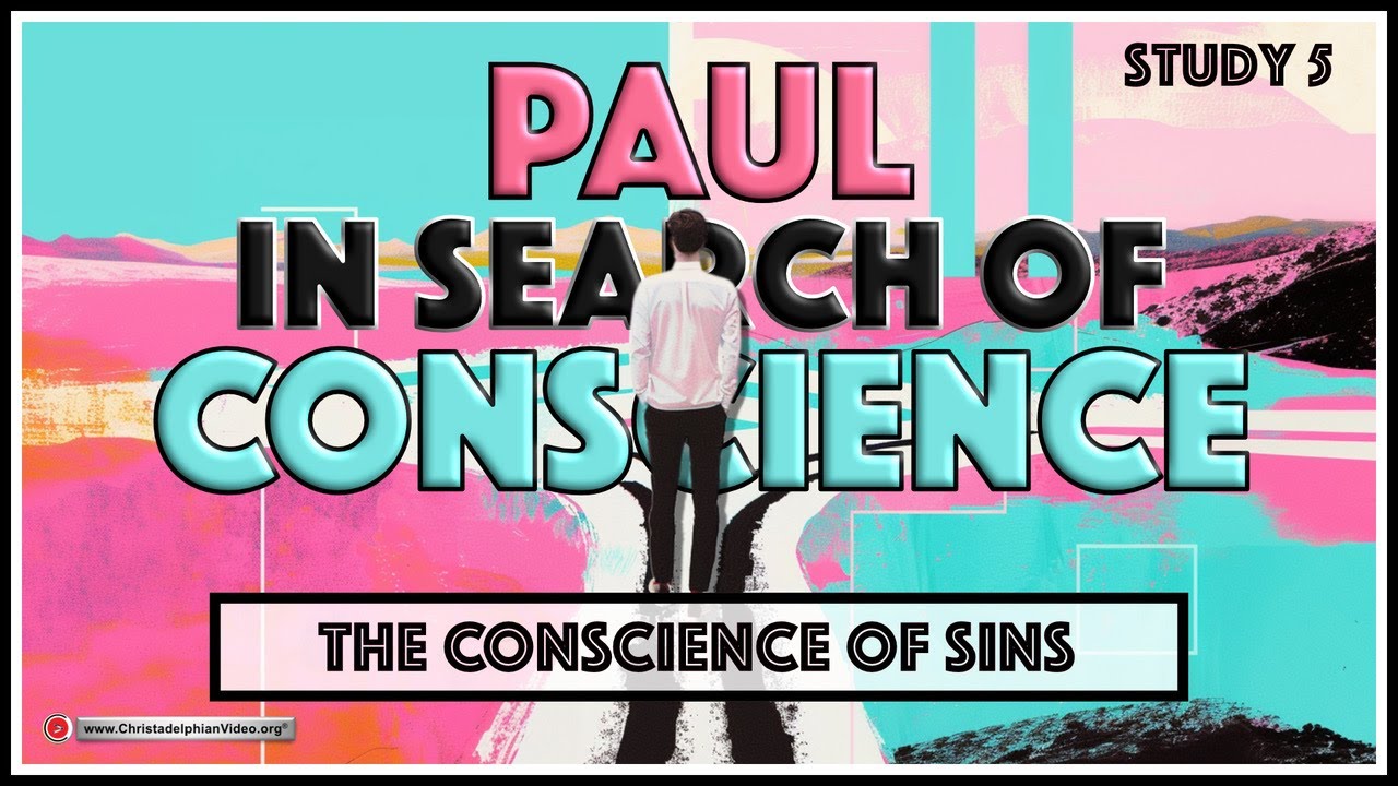 Paul, In Search of Conscience: #5 'The Conscience of Sins' - YouTube