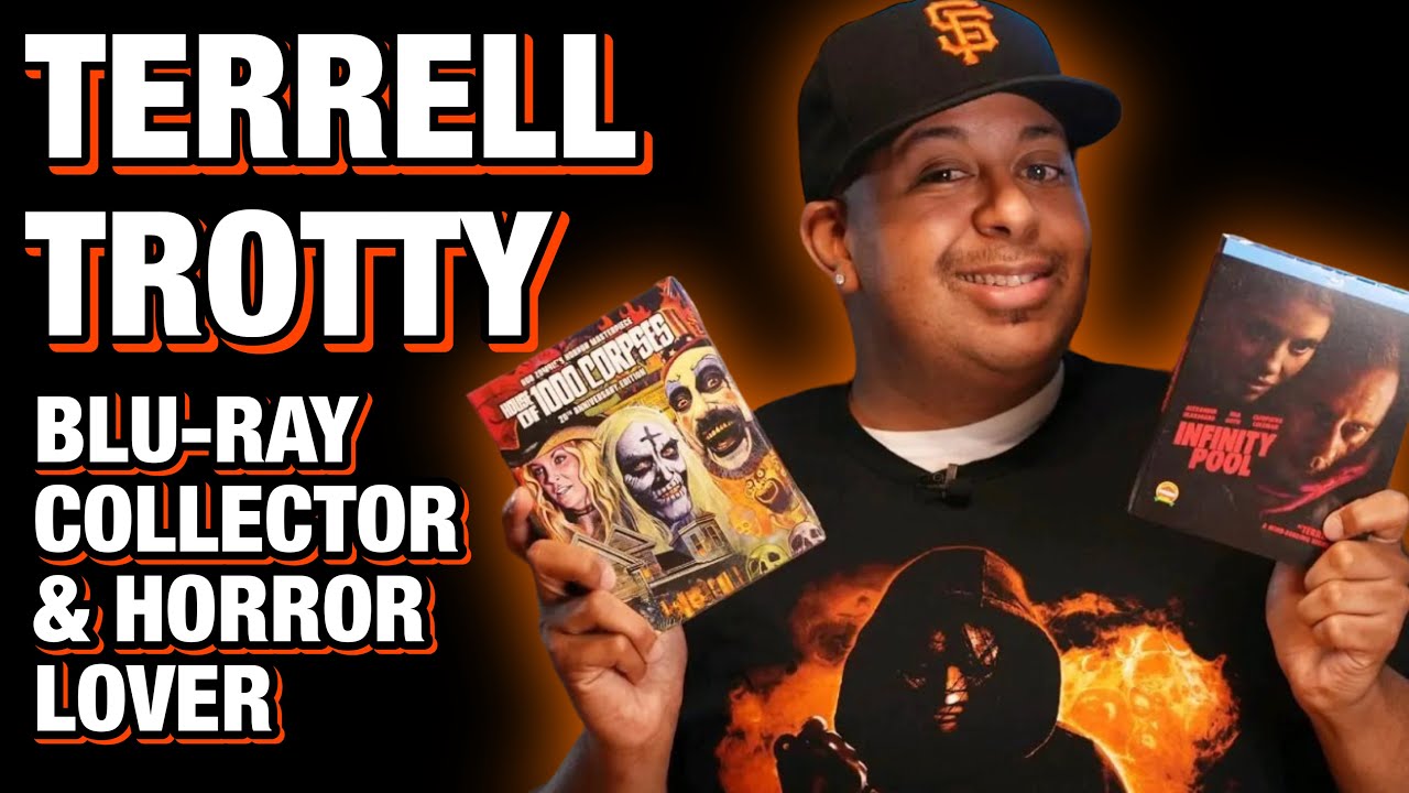 Terrell Trotty: Blu-ray Collector & Horror Lover | The Films At Home ...