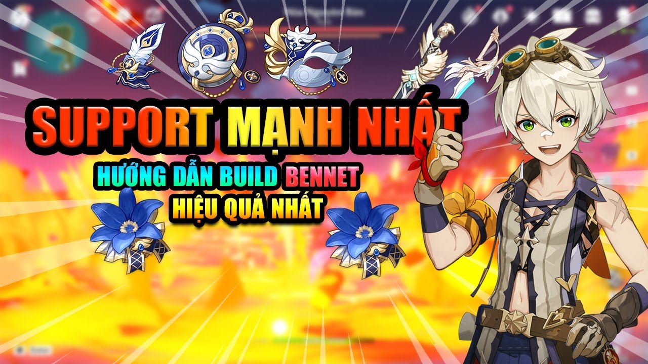 Hướng Dẫn Cách Xây Dựng Best Support 4★ Bennet! - Thánh Di vật, Vũ Khí & Đội Hình | [Genshin ...