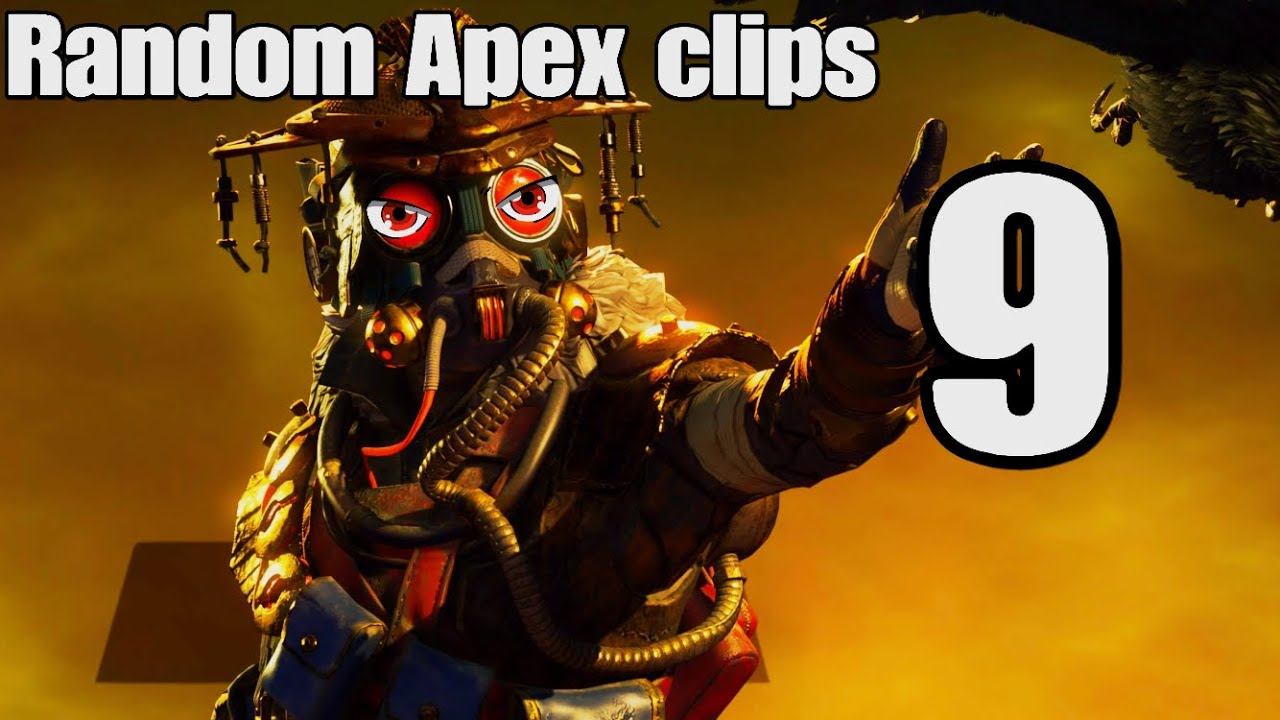 Random Apex Legends clips 9 - YouTube