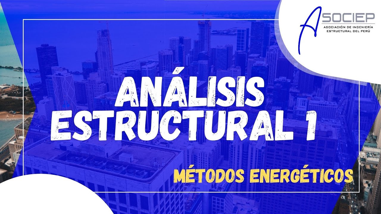 Análisis Estructural 1 - Métodos Energéticos - YouTube
