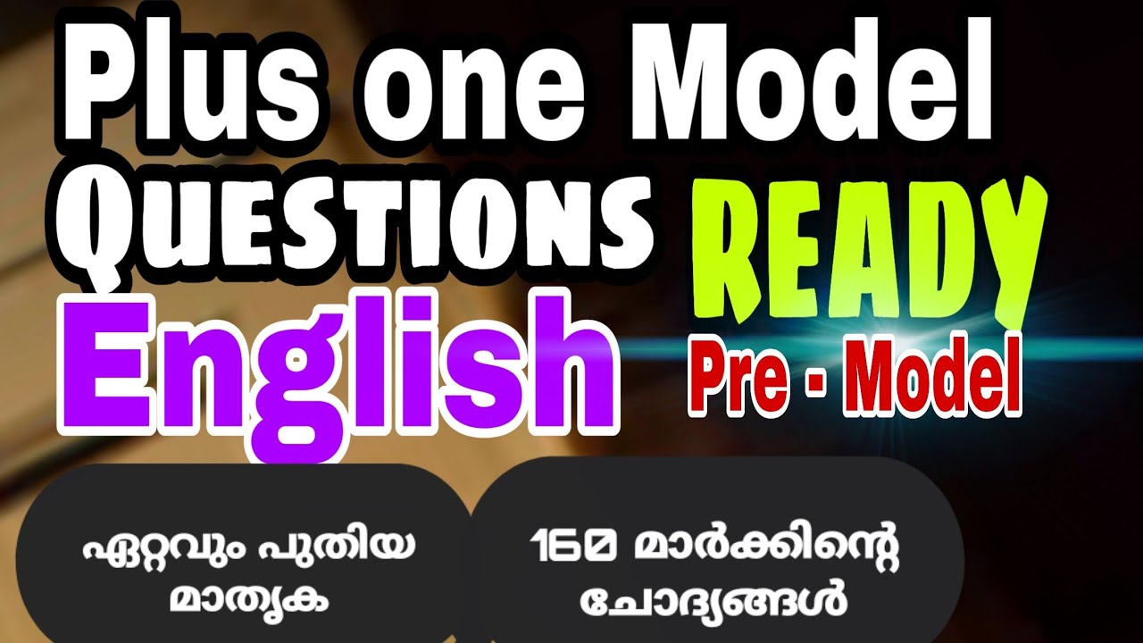 Plus one model exam question paper 2021|Plus one English model exam ...