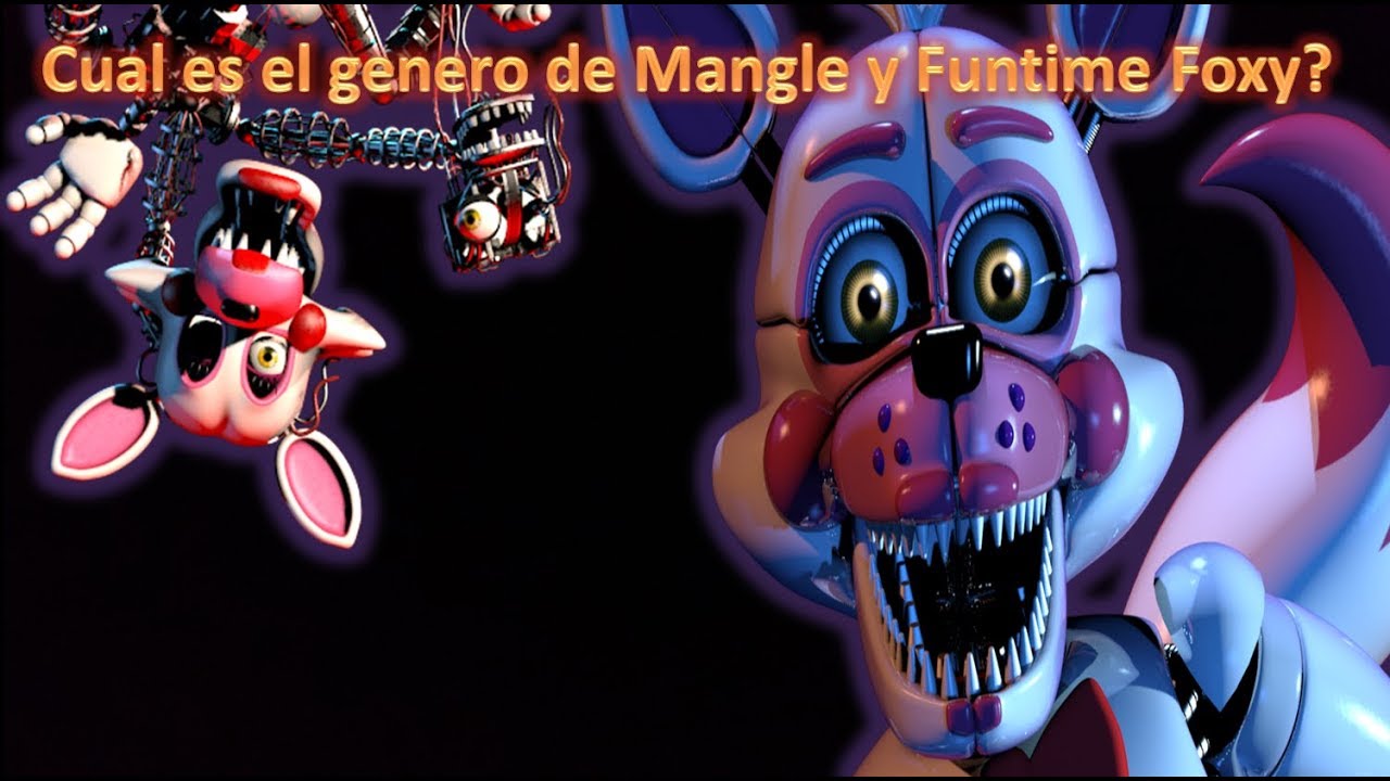 Explicando los generos de Mangle FNaF 2 y Funtime Foxy FNaF Sister Location - YouTube