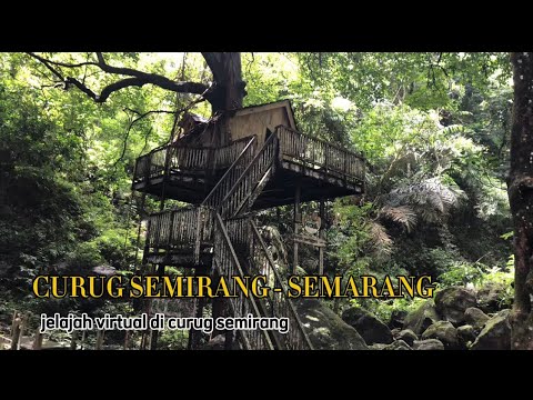 EXPLORE KEINDAHAN CURUG SEMIRANG - KOTA SEMARANG - YouTube