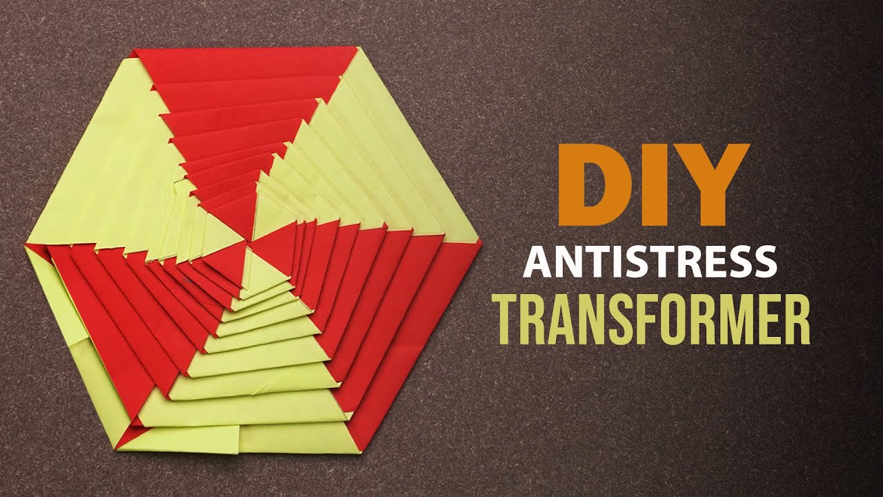 DIY Anti stress Transformer | Paper Toy | Paper Spin | Origami Anti ...