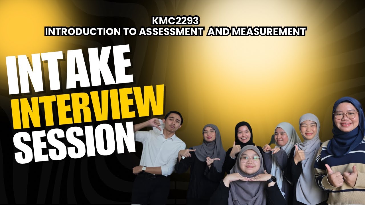 Intake Interview Session | Introduction to Assessment and Measurement ...