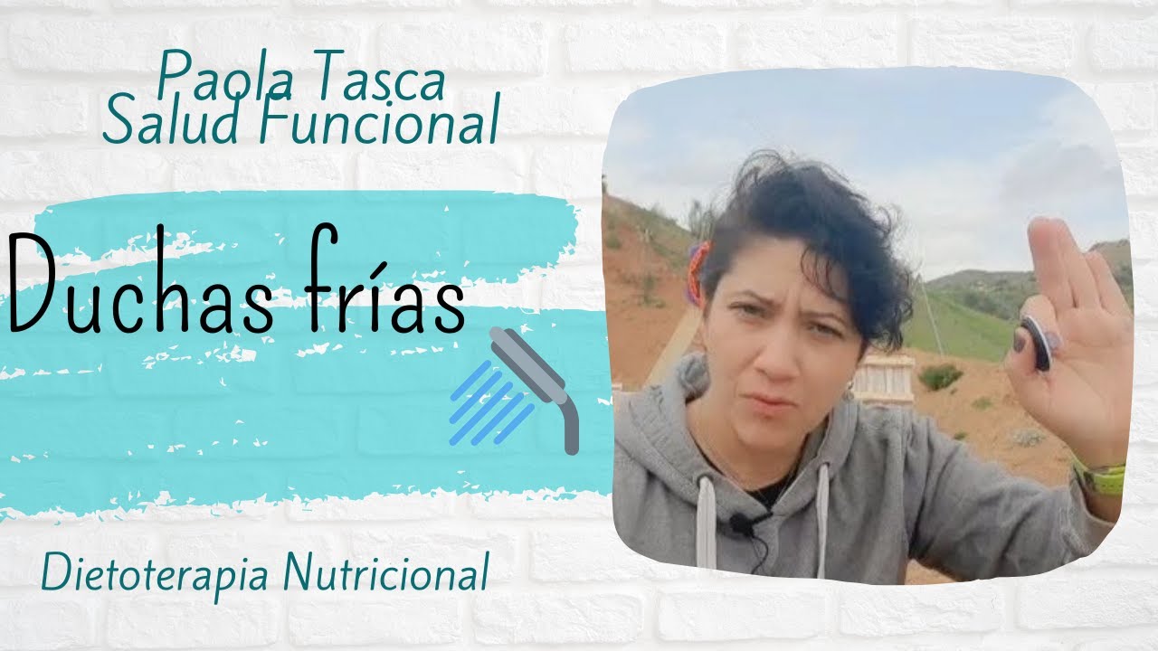 Beneficios de las duchas frías - Paola Tasca/Salud Funcional - YouTube