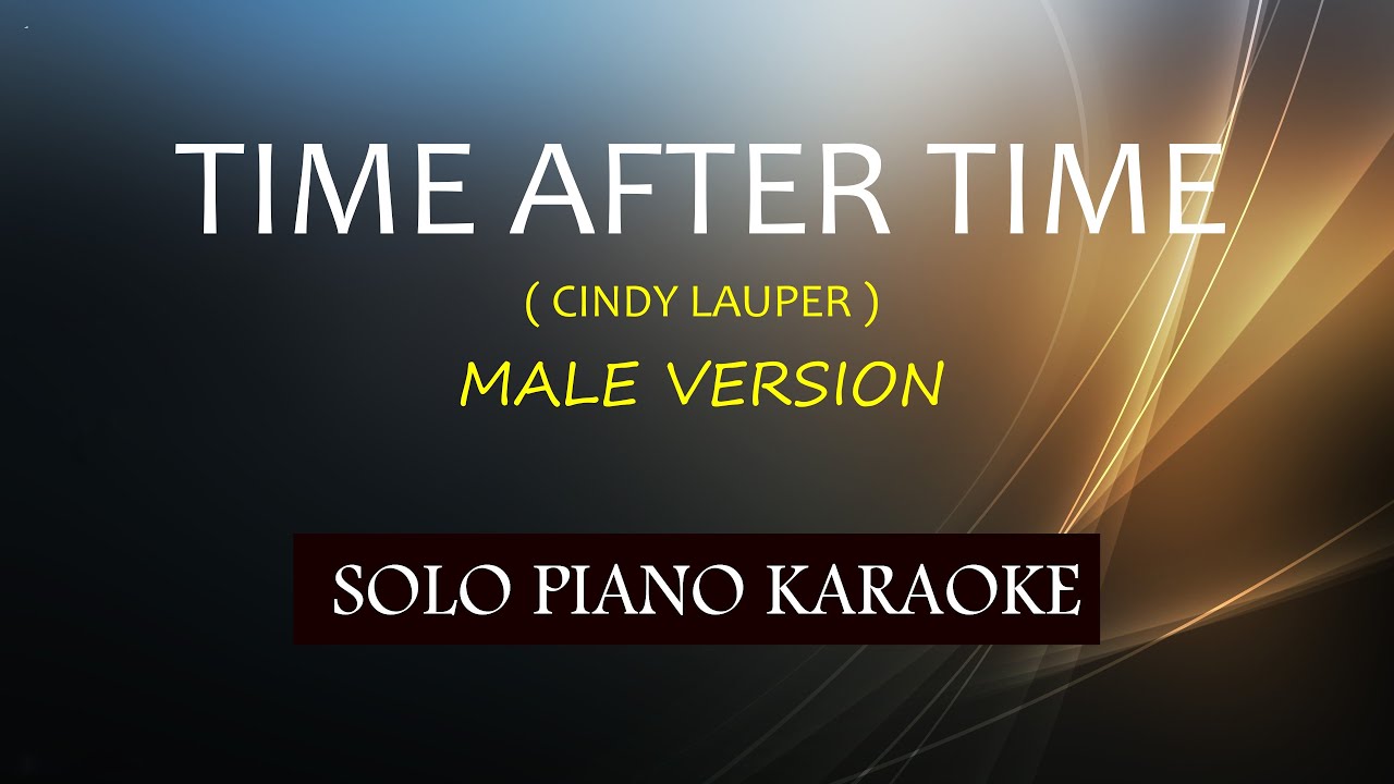 TIME AFTER TIME ( MALE VERSION ) ( CINDY LAUPER ) COVER_CY - YouTube