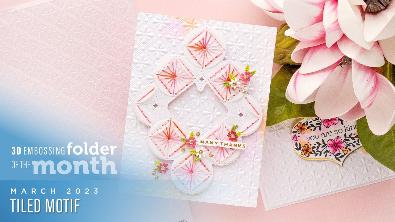 Spellbinders March 2023 3D Embossing Folder of the Month – Tiled Motif ...