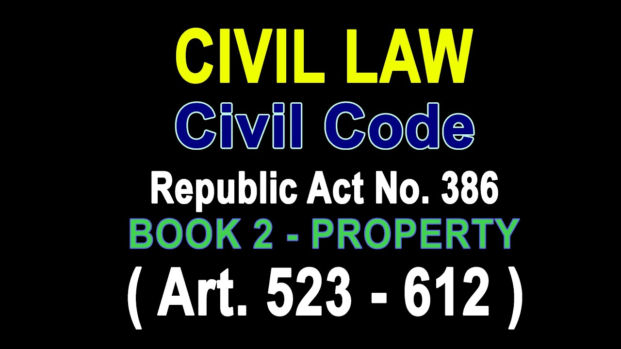 Audio Codal: Civil Code- Philippines Book 2 Property PART 4 #audiocodal ...