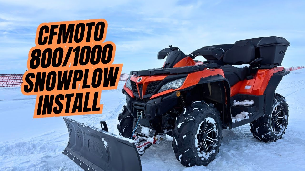 CFMOTO 800/1000 Snow Plow Install - YouTube