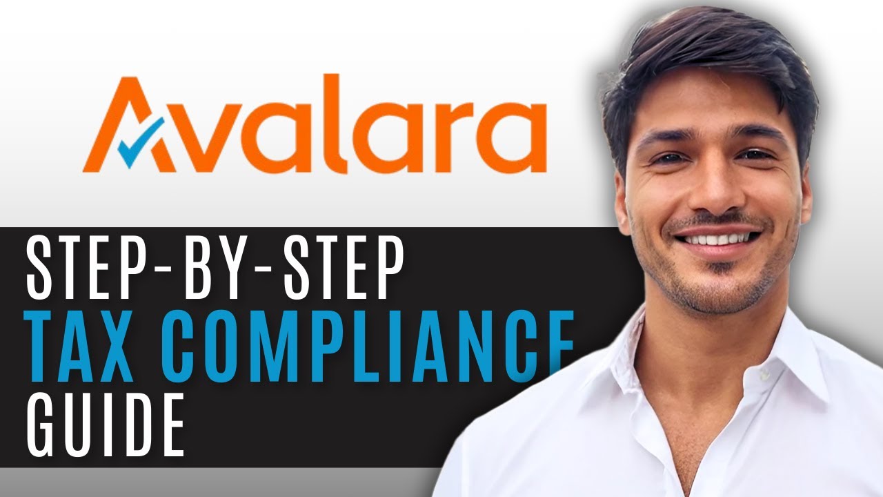 How to Use Avalara | Step-by-Step Tax Compliance Guide (2025) - YouTube