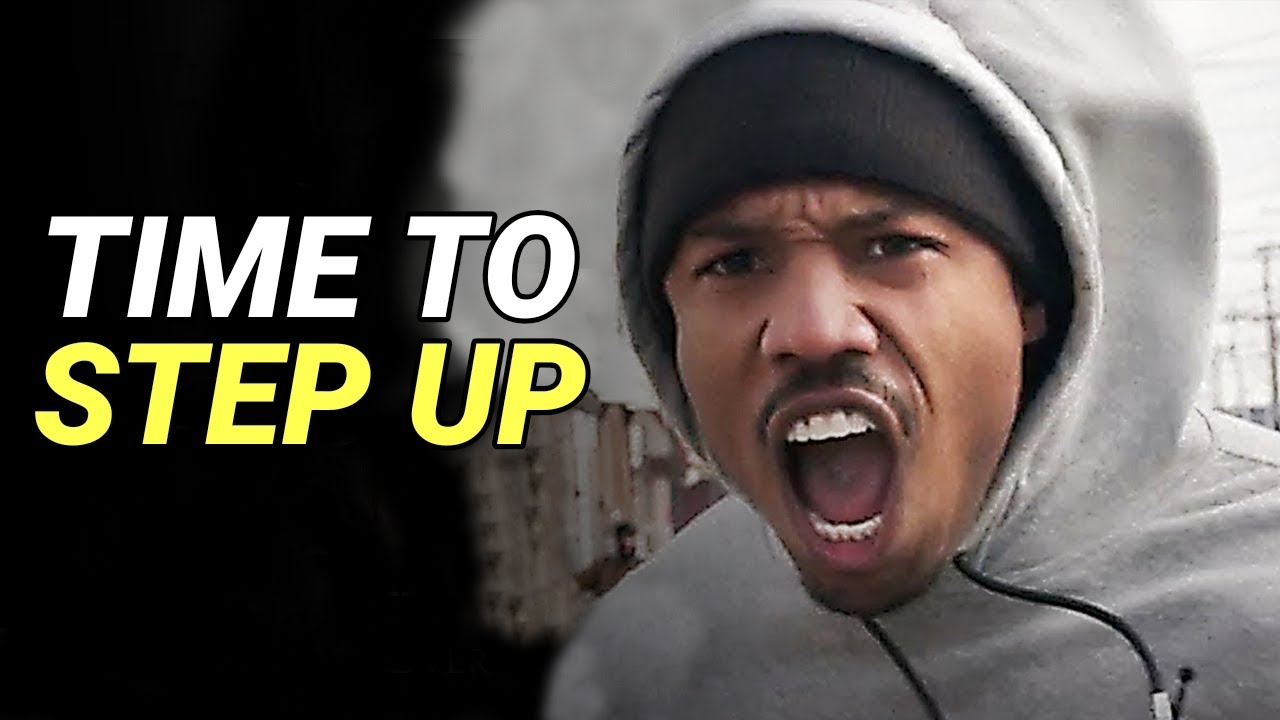 Time to Step Up | Motivation - YouTube