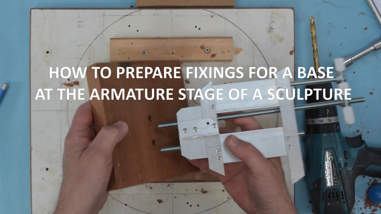 How to Prepare Fixings for a Base at the Armature Stage of a Sculpture ...