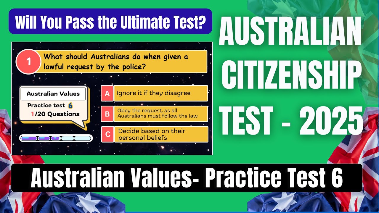 Australian Citizenship Test 2025 – Practice Test 6 | Australian Values ...