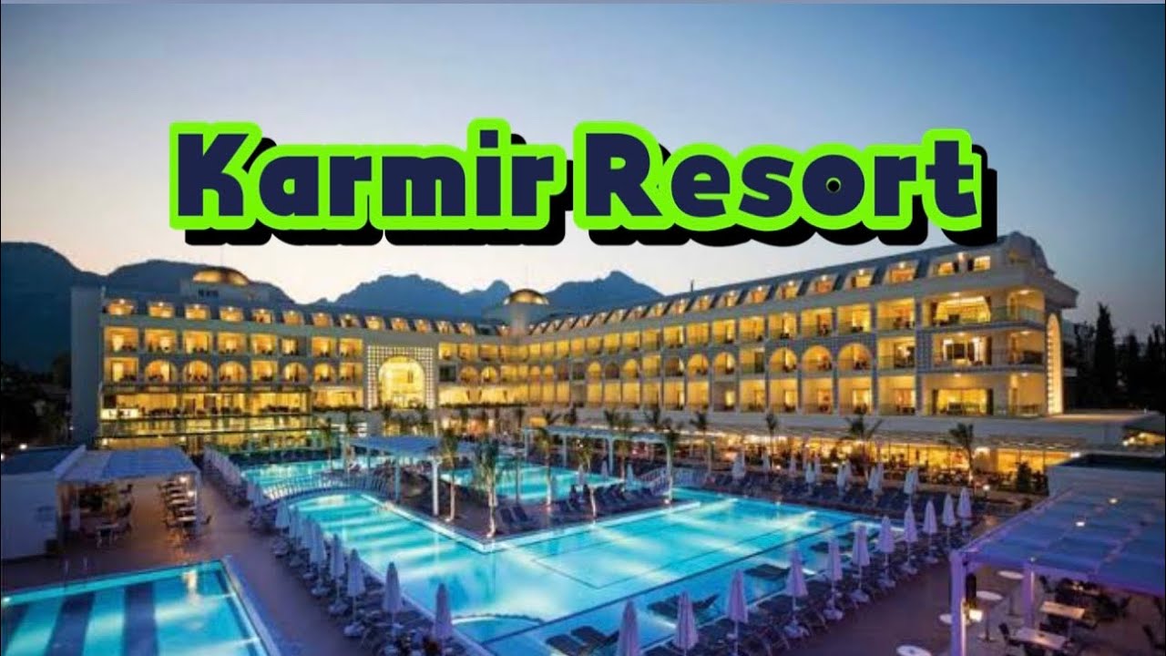 Karmir Resort & Spa kemer antalya - YouTube