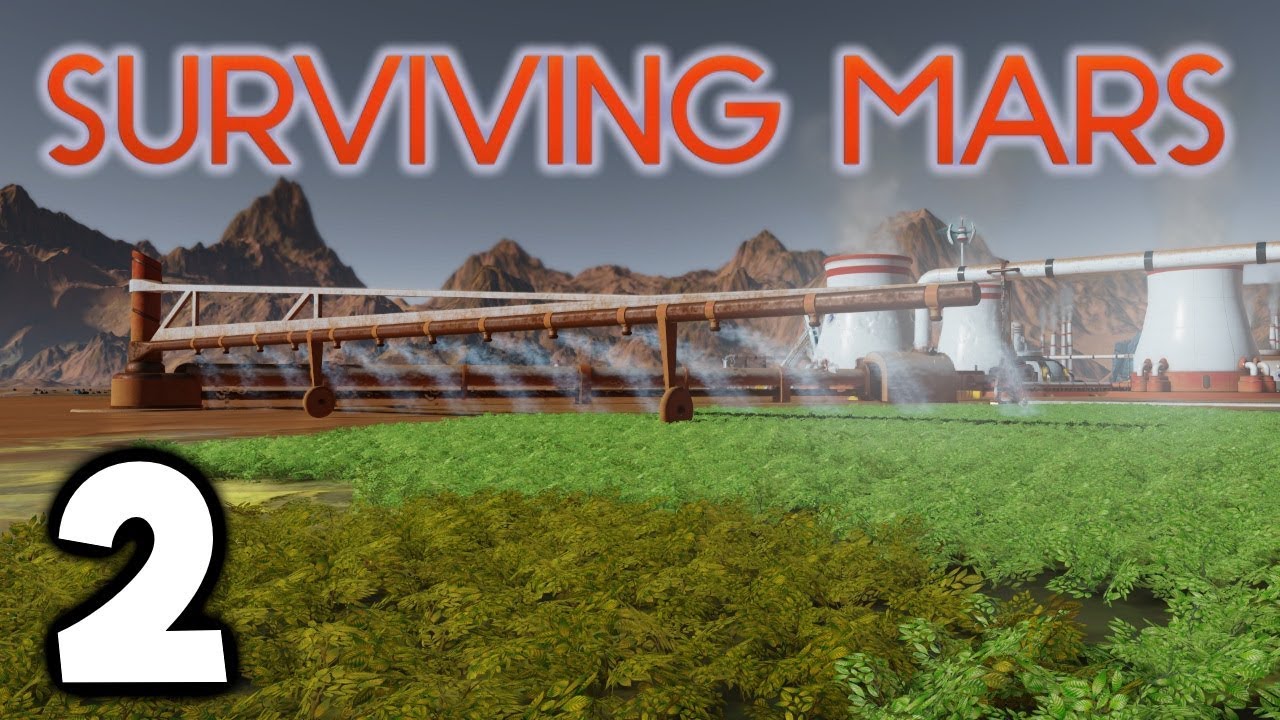 Surviving Mars 2019 - 2 - The Many Trials of Space Colonies - YouTube