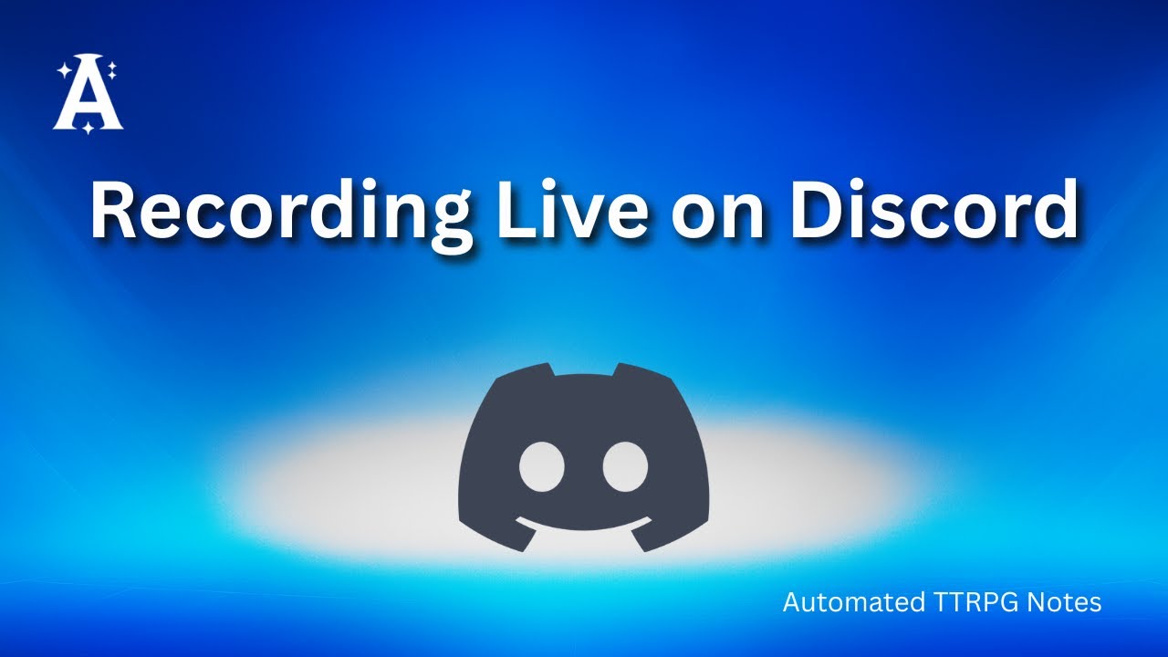 How to Record a Session in Discord | Archivist AI - YouTube