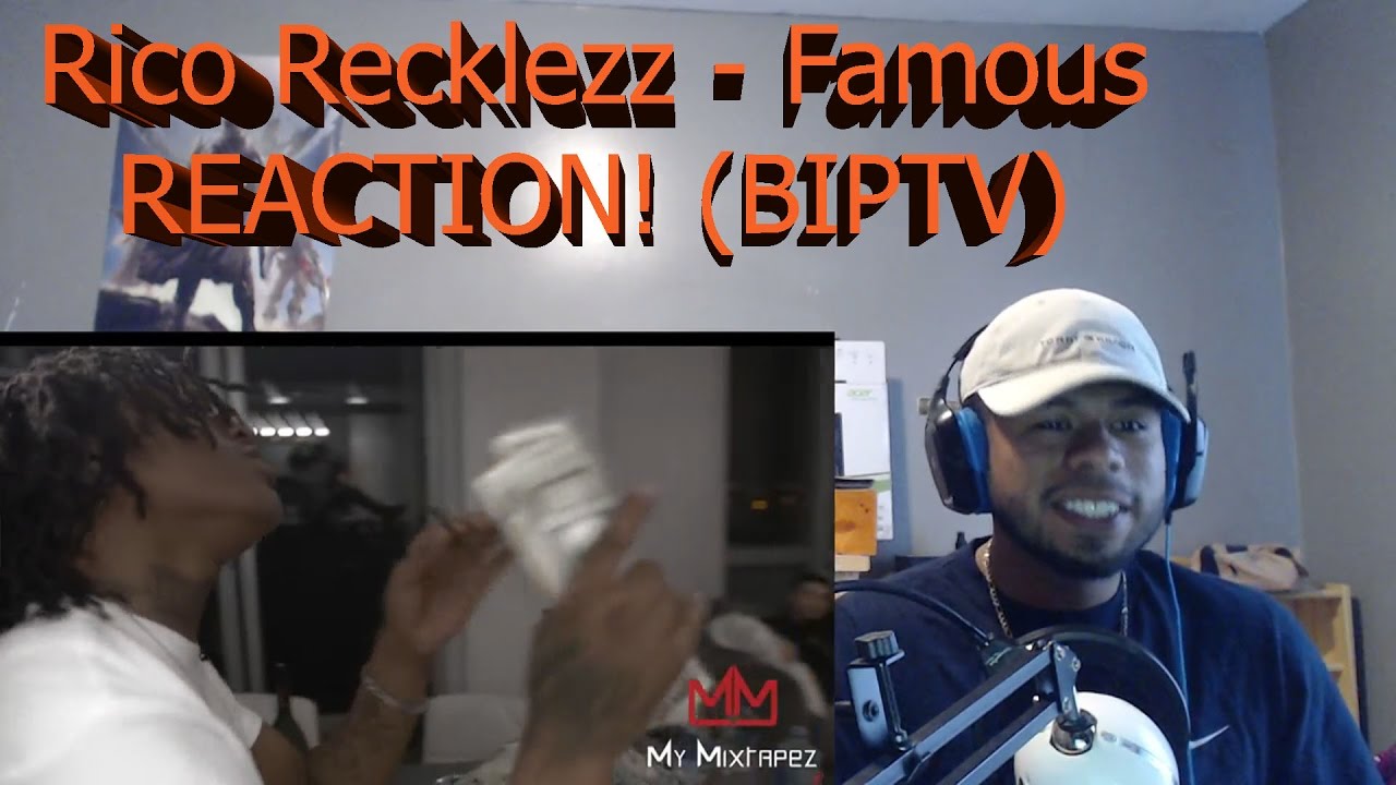 Rico Recklezz - Famous REACTION! (BIPTV) - YouTube