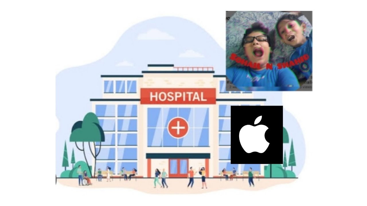 APPLE 🍎 HOSPITAL!!!!!!!@SohailnShahid #apple #phone #samsung #hospital ...