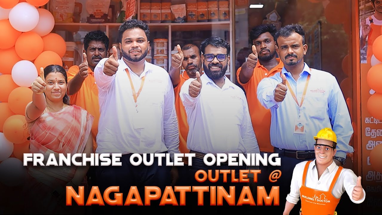 Our NAGAPATTINAM Franchise Outlet Grand Opening | Building Doctor - YouTube