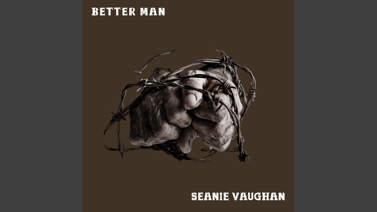Better Man - YouTube