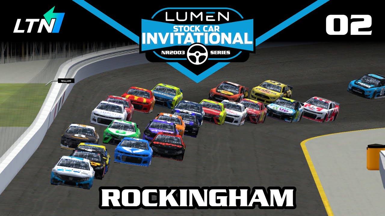 NR2003 Lumen Stock Car Invitational [S4R02- Rockingham] - YouTube