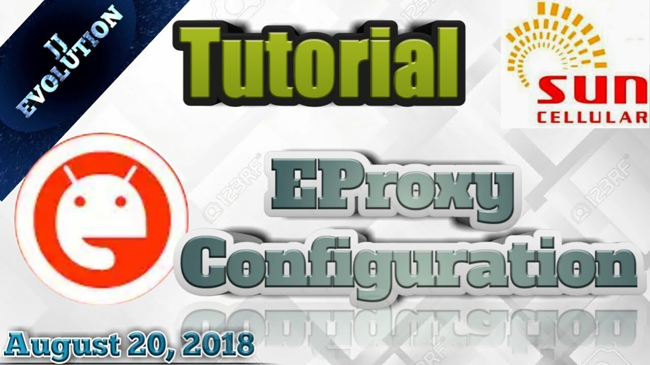 TUTORIAL: How to make EPROXY Configuration for SUN (TU50) | 08/20/18 ...