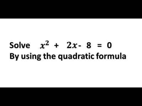 (Example 1) How to use Quadratic formula to solve Quadratic Equations ...