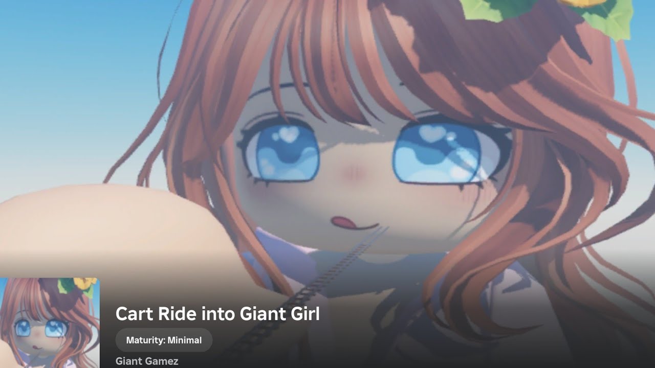 Cart Ride into Giant Girl ( Roblox ) - YouTube