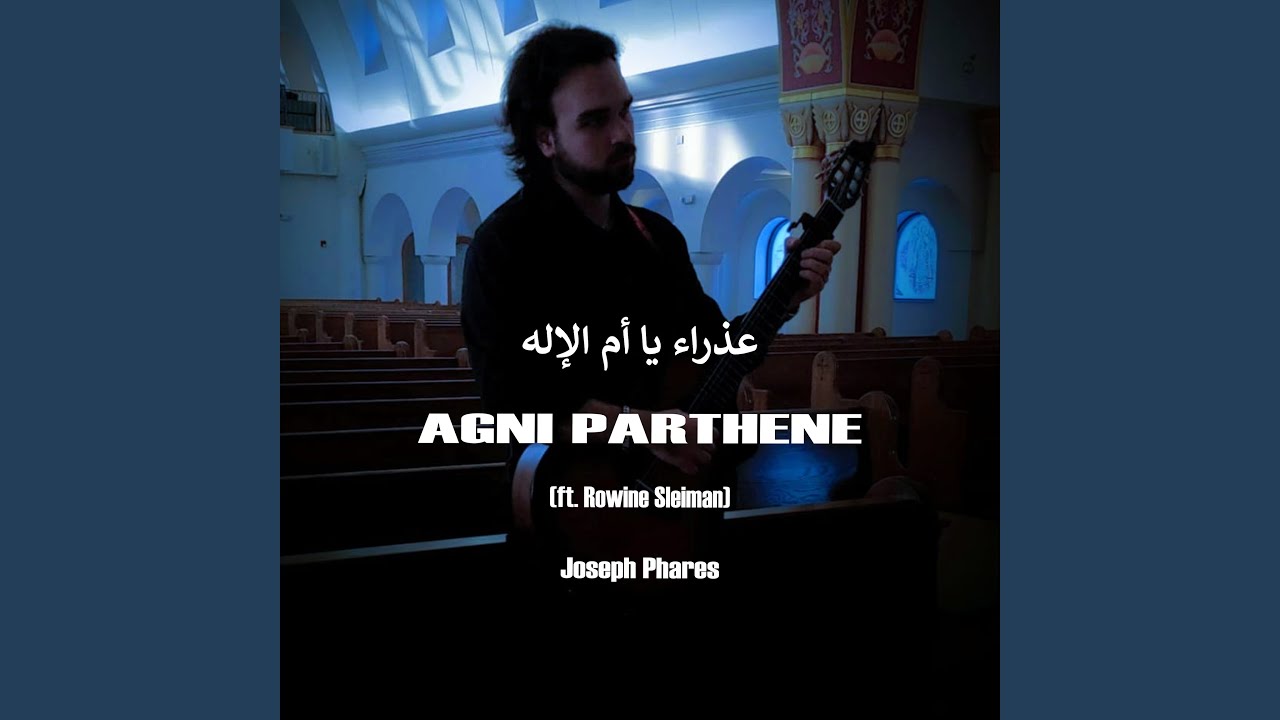 Agni Parthene - YouTube