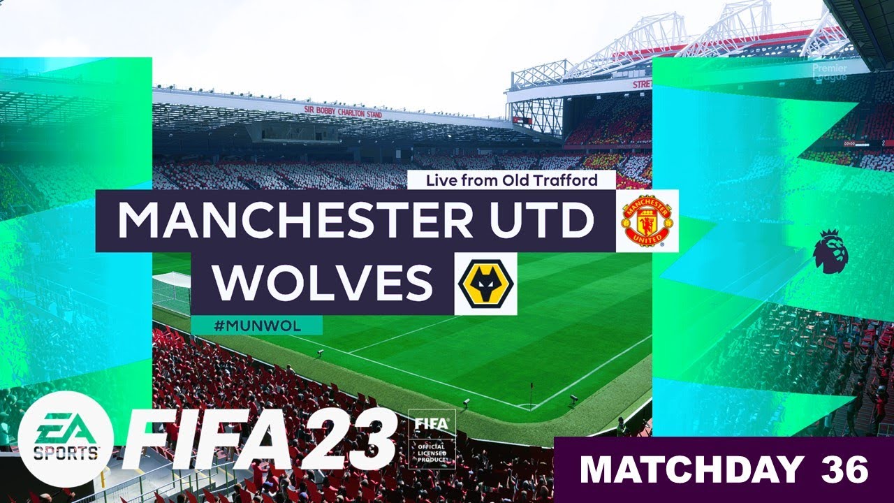FIFA 23 - Manchester United Vs. Wolves - Premier League 22/23 Matchday ...