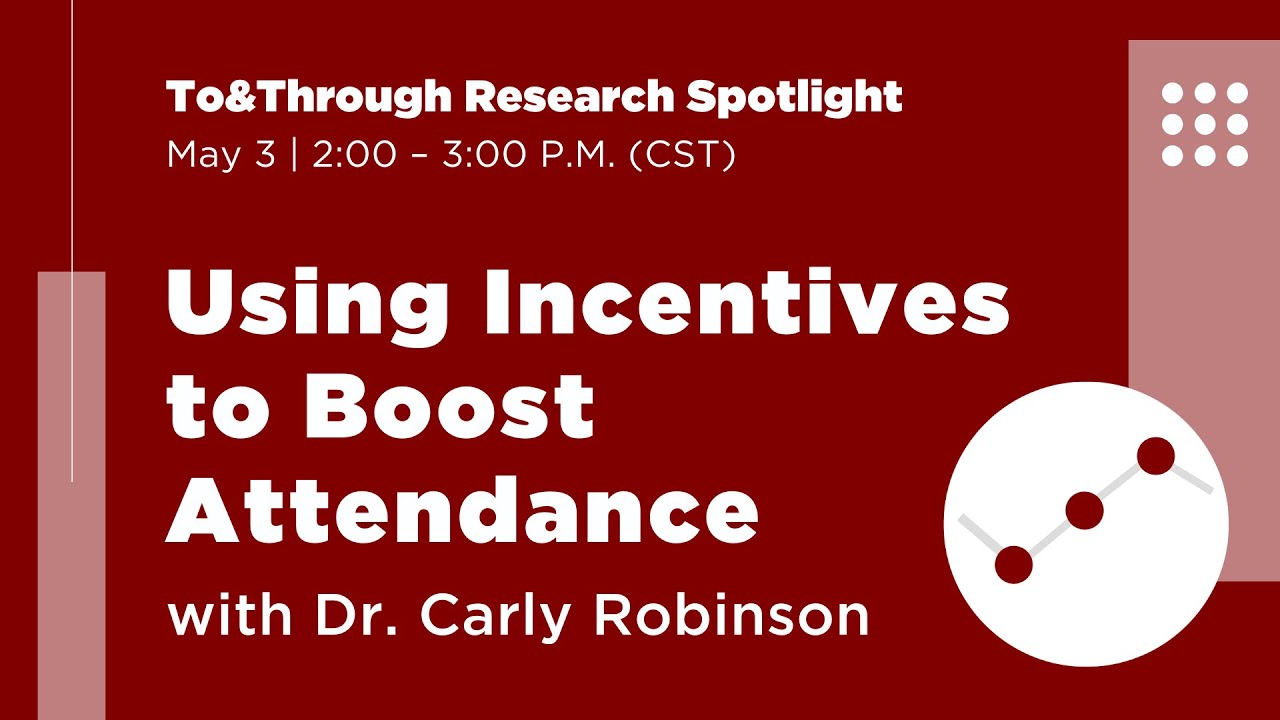 Research Spotlight: Using Incentives to Boost Attendance - YouTube