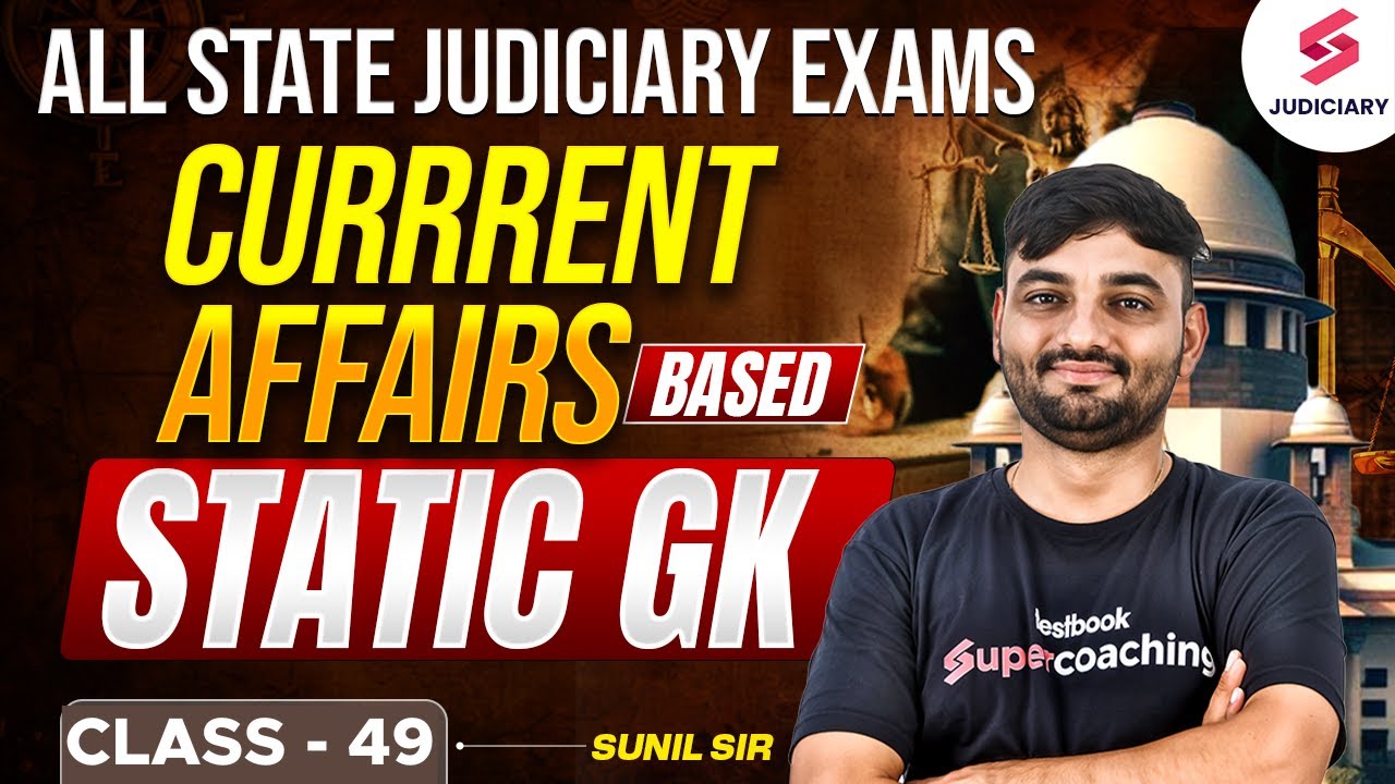 Current Affairs Based Static GK for All Judiciary Exams | GK for ...