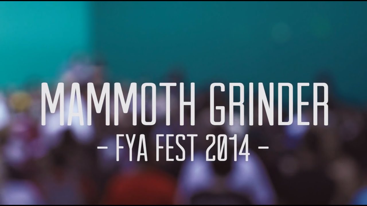 Mammoth Grinder (Full Set) at FYA Fest, Orlando FL - YouTube