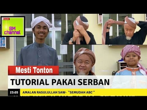 TUTORIAL LILIT DAN PAKAI SERBAN [Praktikal] Semudah ABC - YouTube