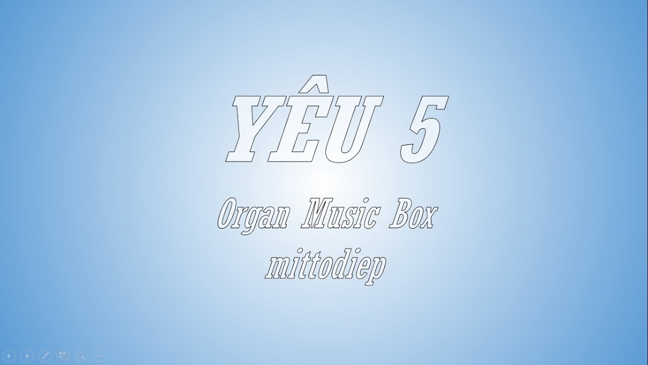 Yêu 5 - Rhymastic Organ Solo - Music Box Style - YouTube