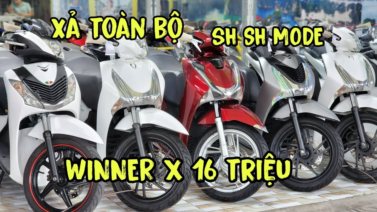 Không còn lựa chọn chị chủ xả lô SH WINNER X 16 tr, đủ loại giá mềm ...