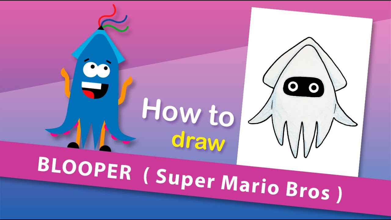 How to draw a squid Blooper. Draw a squid Blooper - Super Mario Bros ...