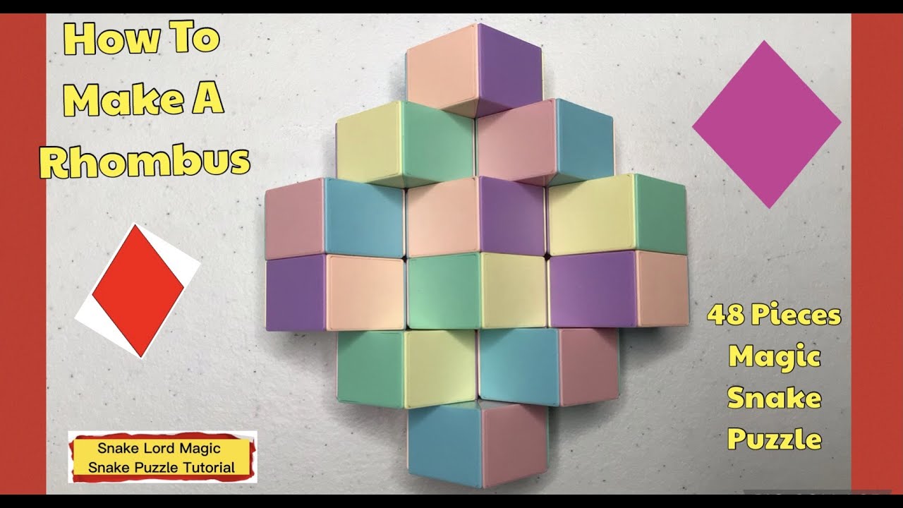 How To Make A Rhombus - 48 Pieces Magic Snake Puzzle - 魔 尺 48 段 - YouTube