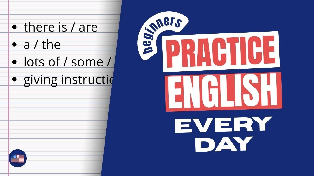 PRACTICE ENGLISH EVERY DAY - YouTube