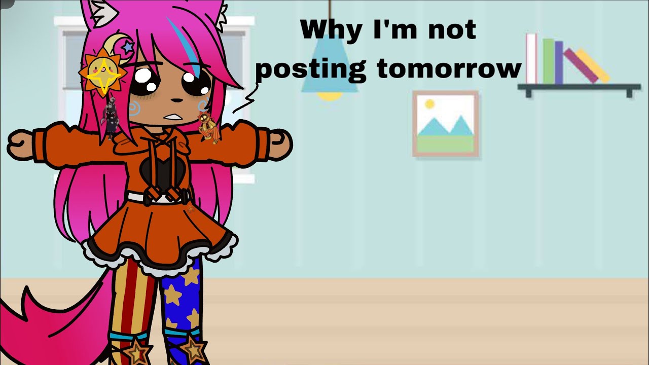 Why I’m not posting tomorrow:3 - YouTube