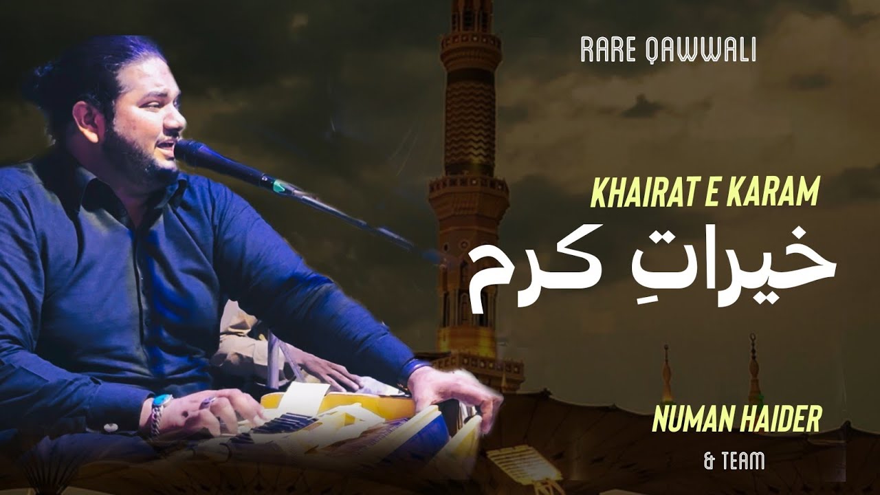 Khairat-e-Karam - Naat | Numan Haider & Team - YouTube