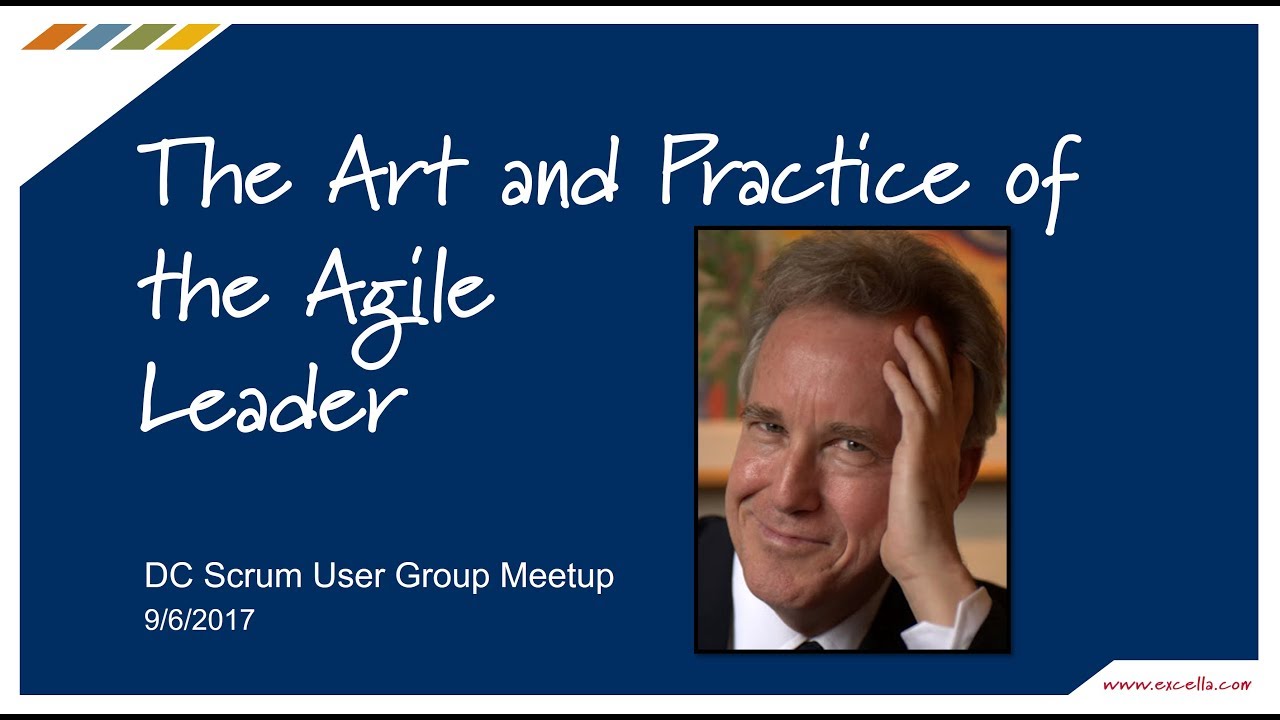DCSUG - The Art and Practice of the Agile Leader by Michael Hamman ...