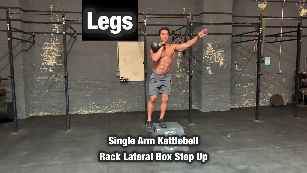 Single Arm Kettlebell Front Rack Lateral Box Step Up - Legs, Quads ...