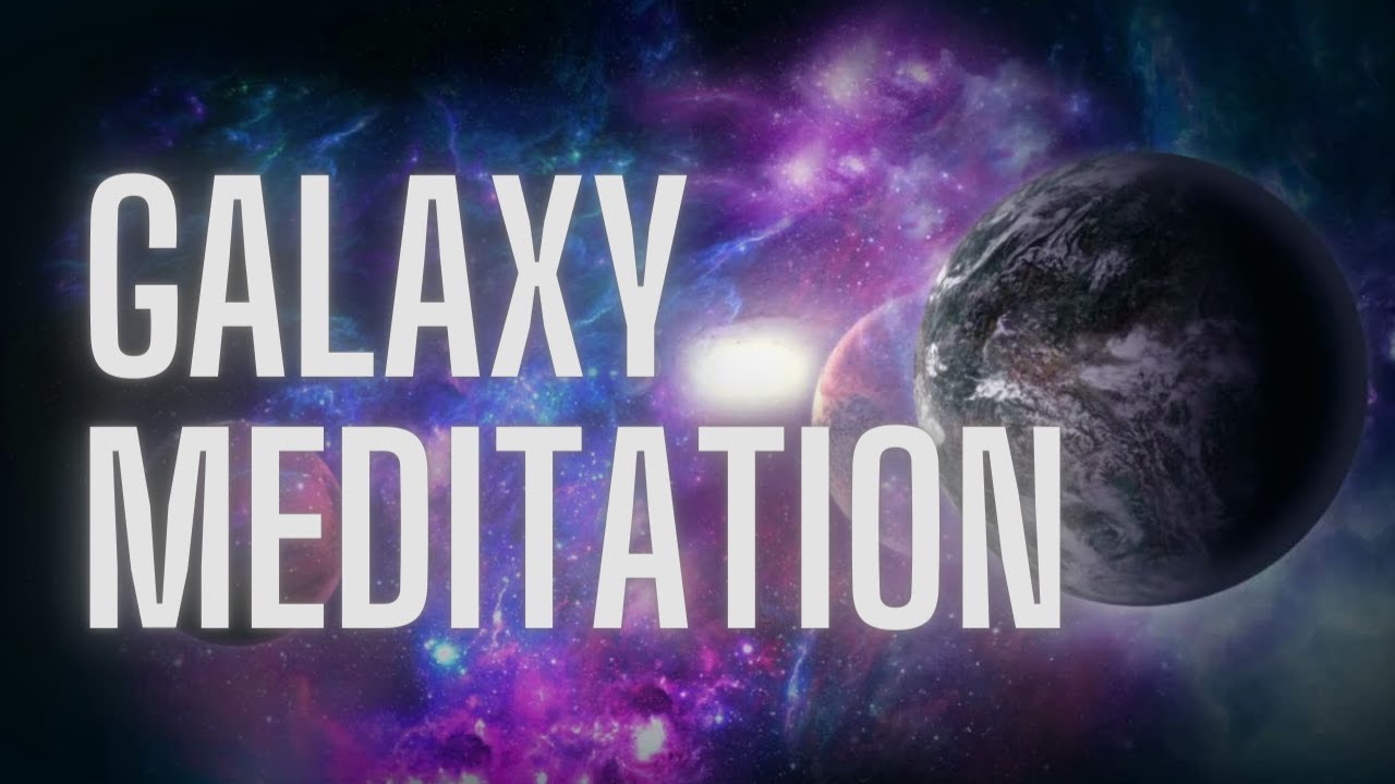 Breathing Healing Meditation with Galaxy Views - YouTube