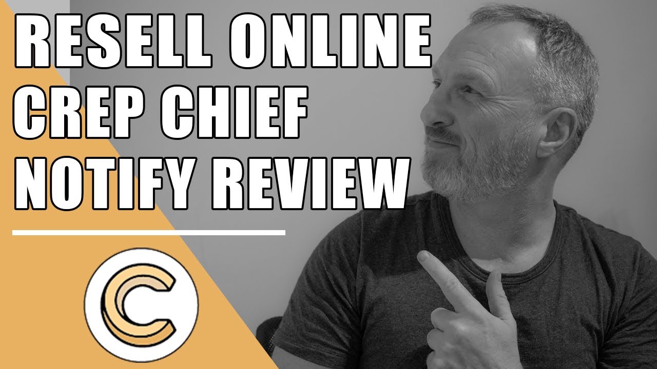 Make Money from Home | Reselling Sneakers | Crep Chief Notify Review ...